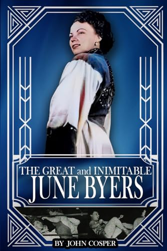 The Great and Inimitable June Byers by John Cosper | Goodreads