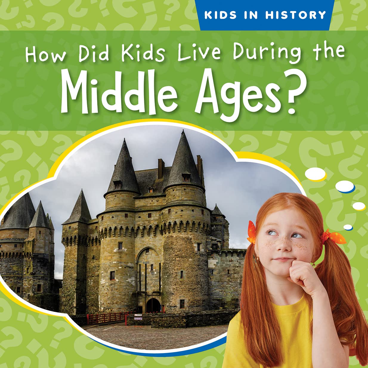 How Did Kids Live During the Middle Ages? by Megan Quick | Goodreads