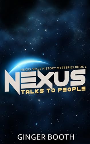 Nexus Talks to People by Ginger Booth | Goodreads