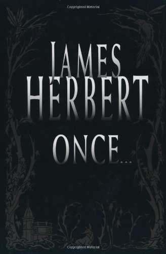 Once by James Herbert | Goodreads