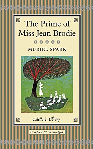 The Prime of Miss Jean Brodie (Collectors Library) by Muriel Spark by Muriel Spark | Goodreads