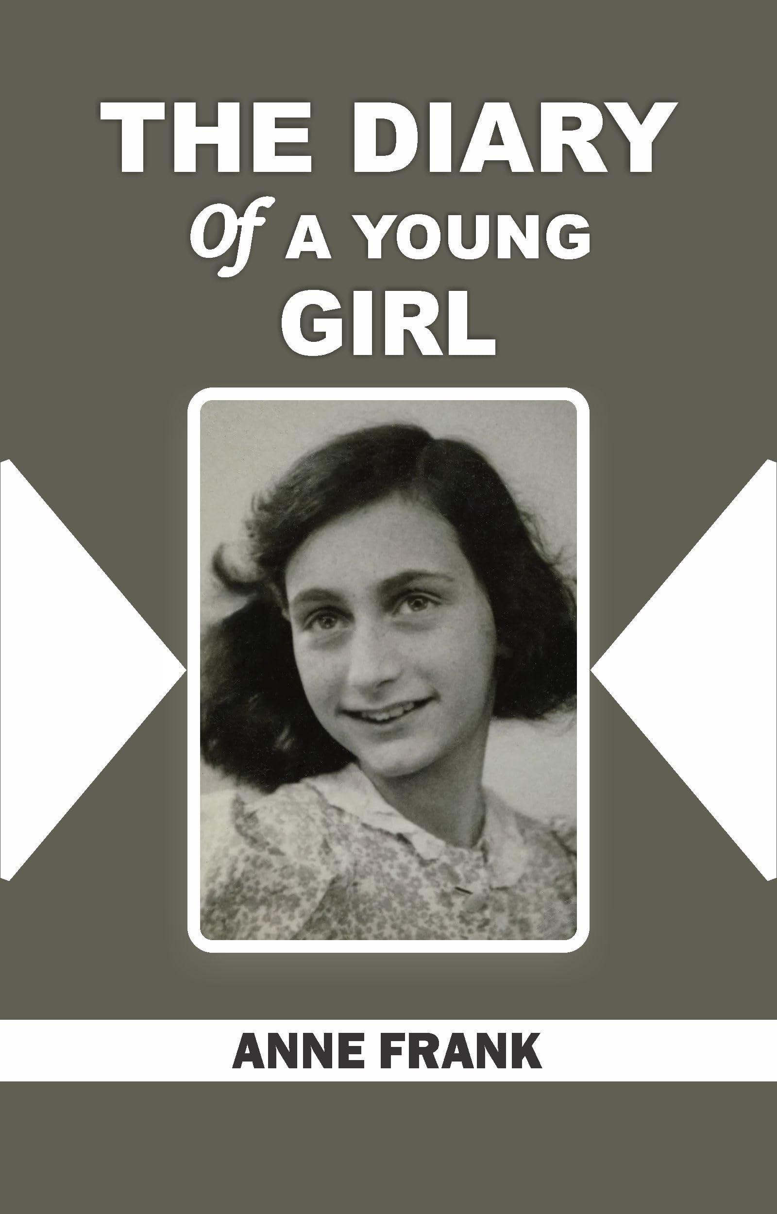 THE DIARY OF A YOUNG GIRL by Anne Frank | Goodreads