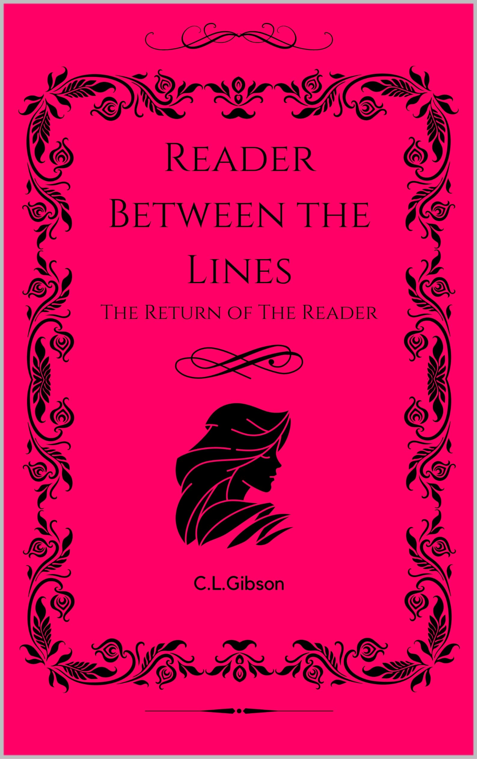 Reader Between the Lines: The Return of The Reader by C.L. Gibson ...