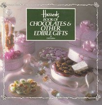 Harrods Book of Chocolates and Other Edible Gifts by Gill Edden | Goodreads