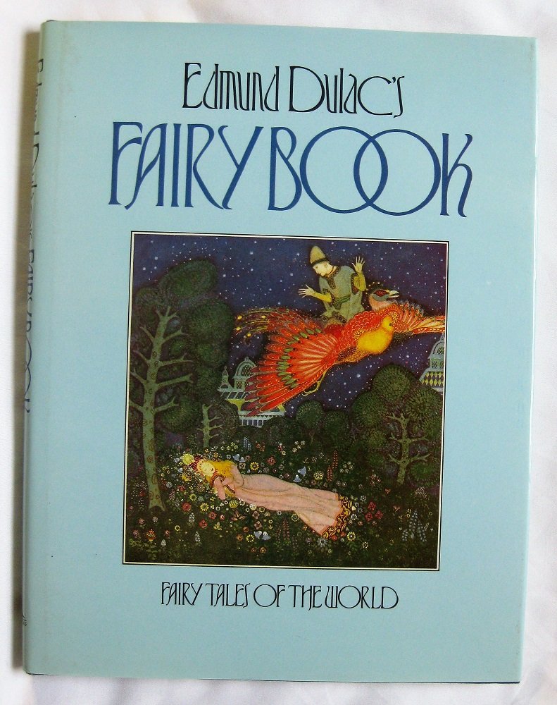 Fairy Book (Fairy Tales of the World) by Edmund Dulac | Goodreads