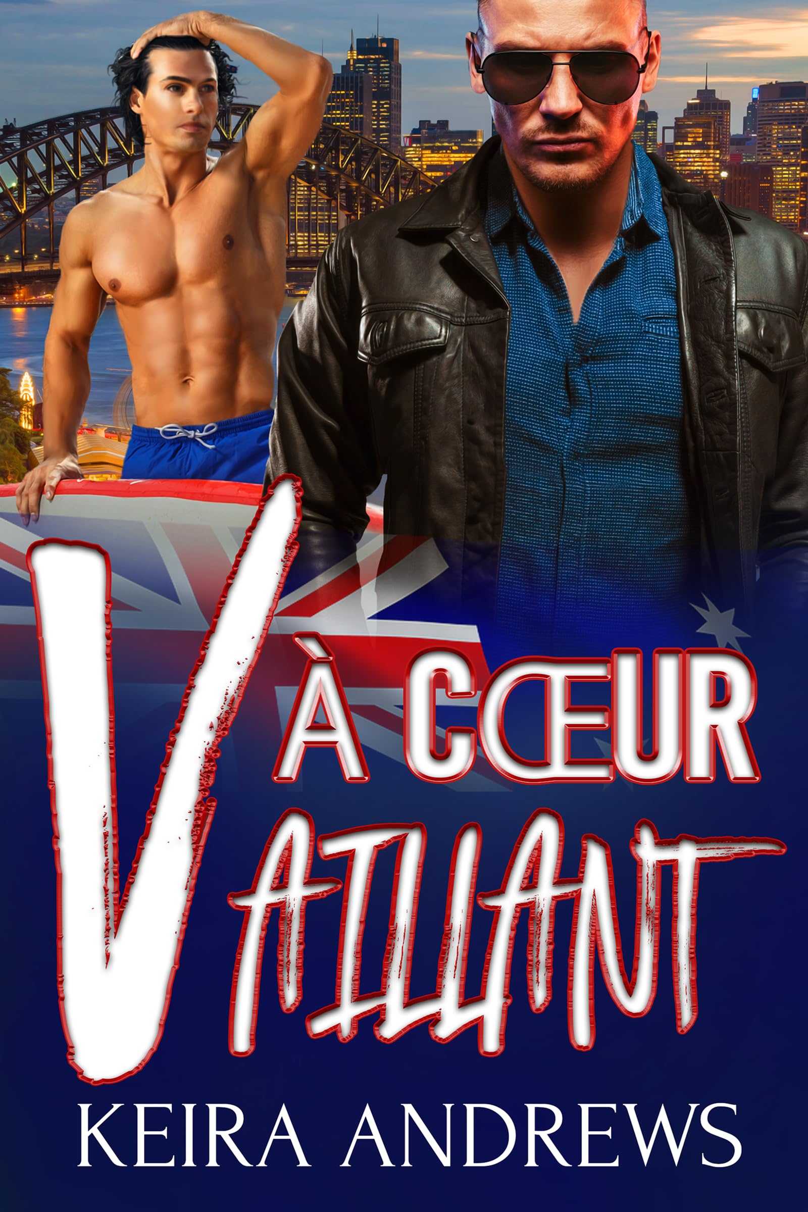 À cœur vaillant by Keira Andrews | Goodreads