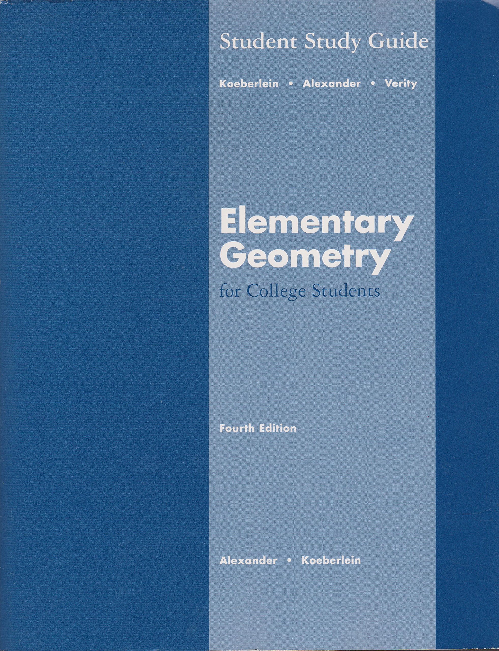 Elementary Geometry for College Students: Student Study Guide by Daniel ...