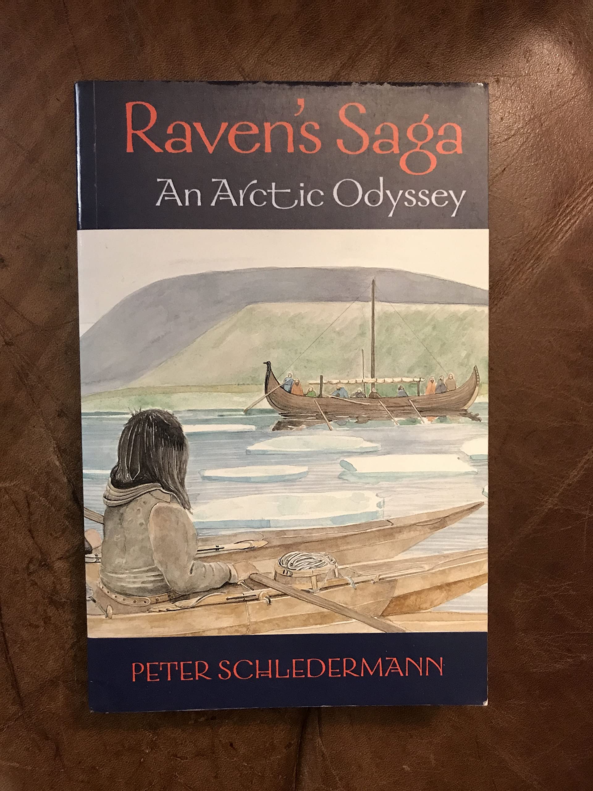 Raven's Saga:An Arctic Odyssey by Peter Schledermann | Goodreads