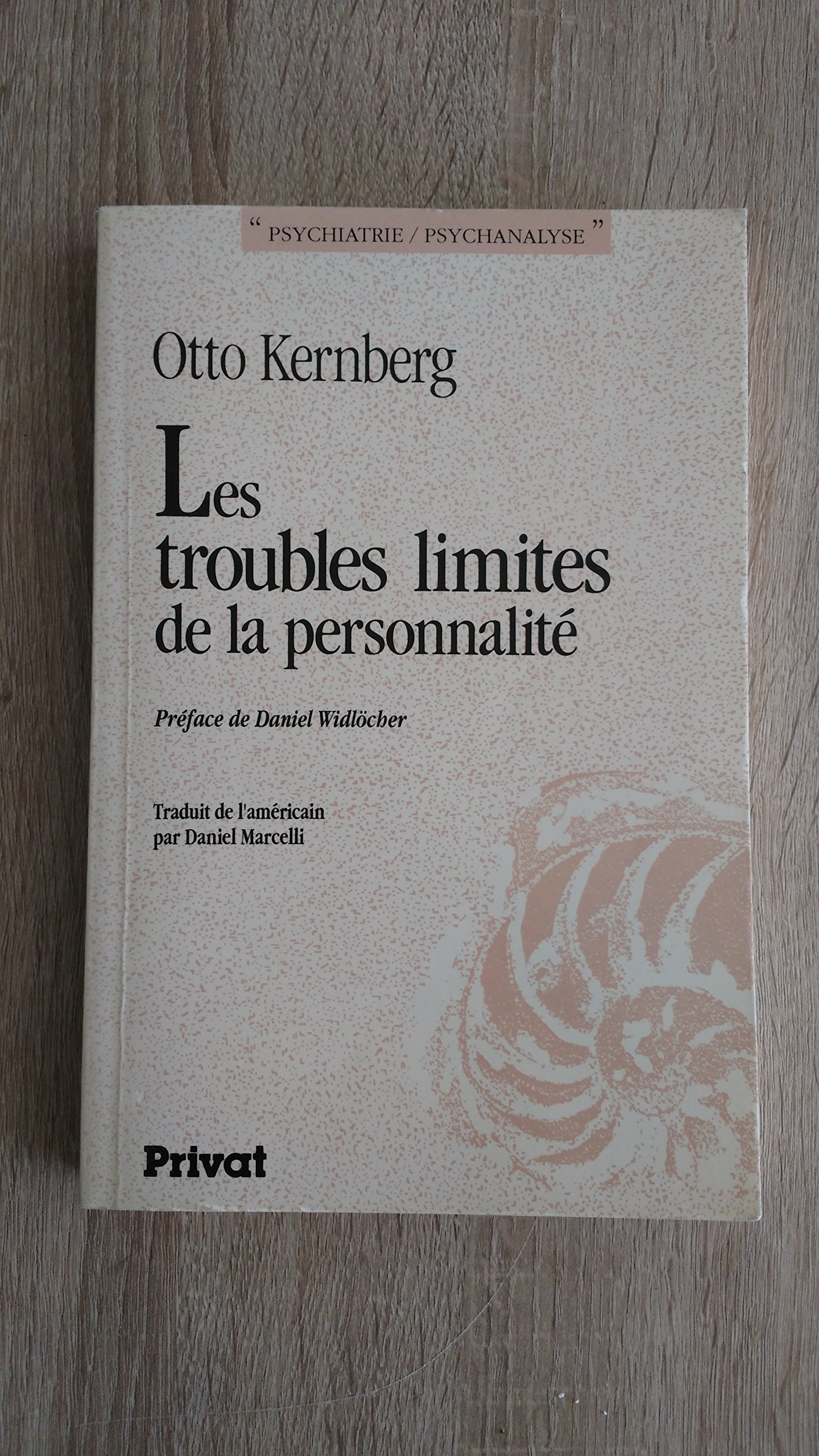 Les troubles limites de la personnalité by Otto F. Kernberg | Goodreads