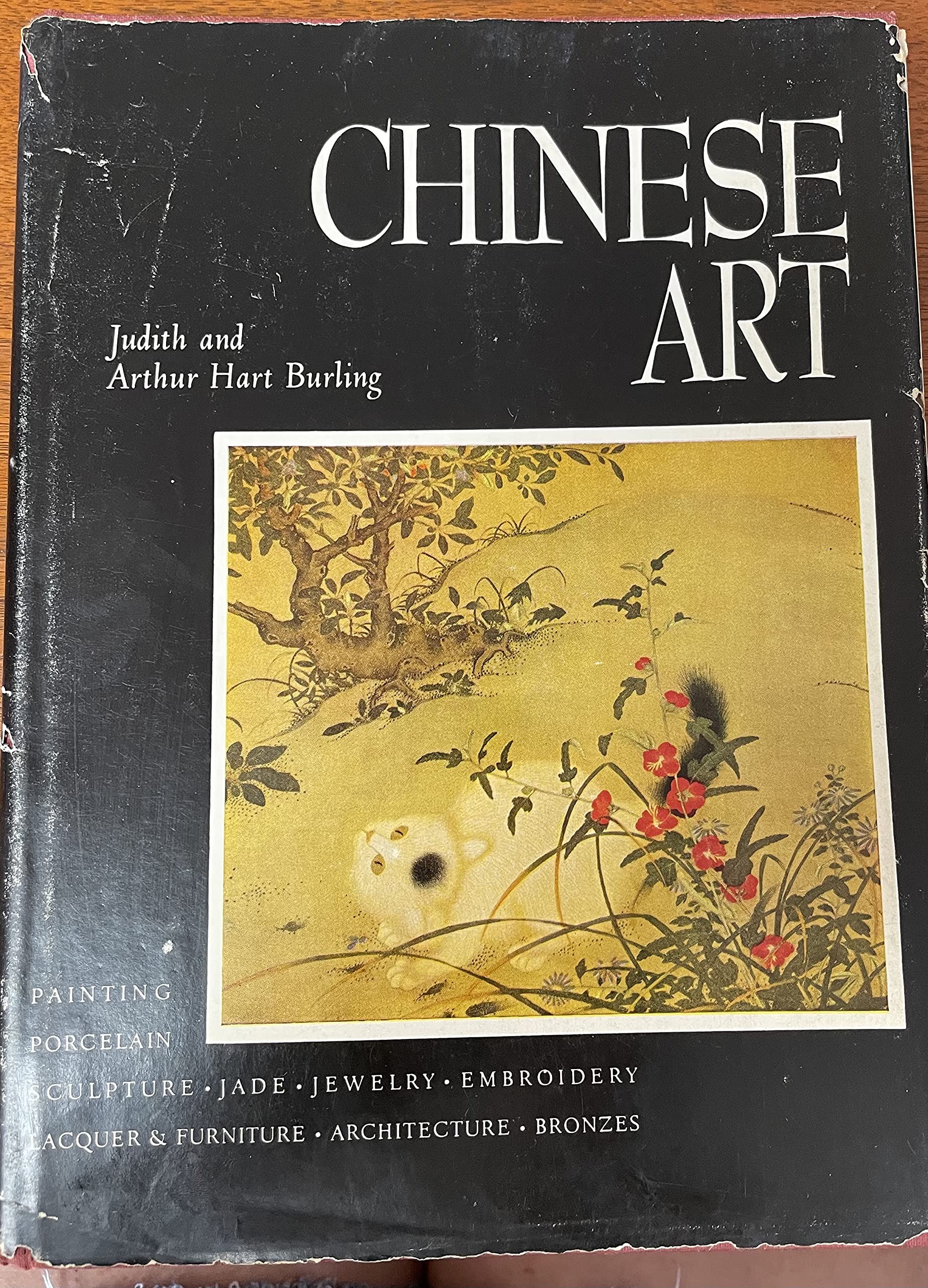 Chinese Art by Judith and Arthur Hart Burling | Goodreads