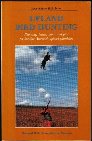 Upland Bird Hunting by Michael Hanback | Goodreads