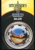 Hitchhikers Guide to Missions by Ada Lum | Goodreads
