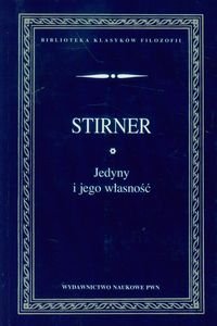 Jedyny i jego wlasnosc by Max Stirner | Goodreads