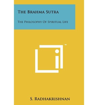 [(The Brahma Sutra: The Philosophy of Spiritual Life)] [Author: Former ...