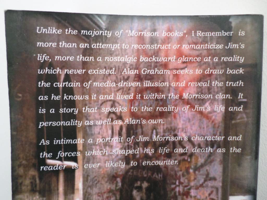I Remember Jim Morrison by Alan R. Graham | Goodreads