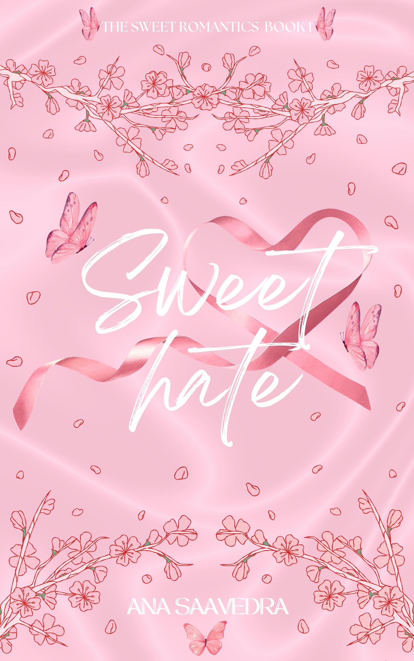 Sweet Hate (The Sweet Romantics Book 1) by Ana Saavedra | Goodreads