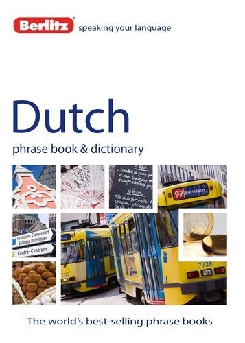 Berlitz Language: Dutch Phrase Book & Dictionary (Berlitz Phrasebooks ...