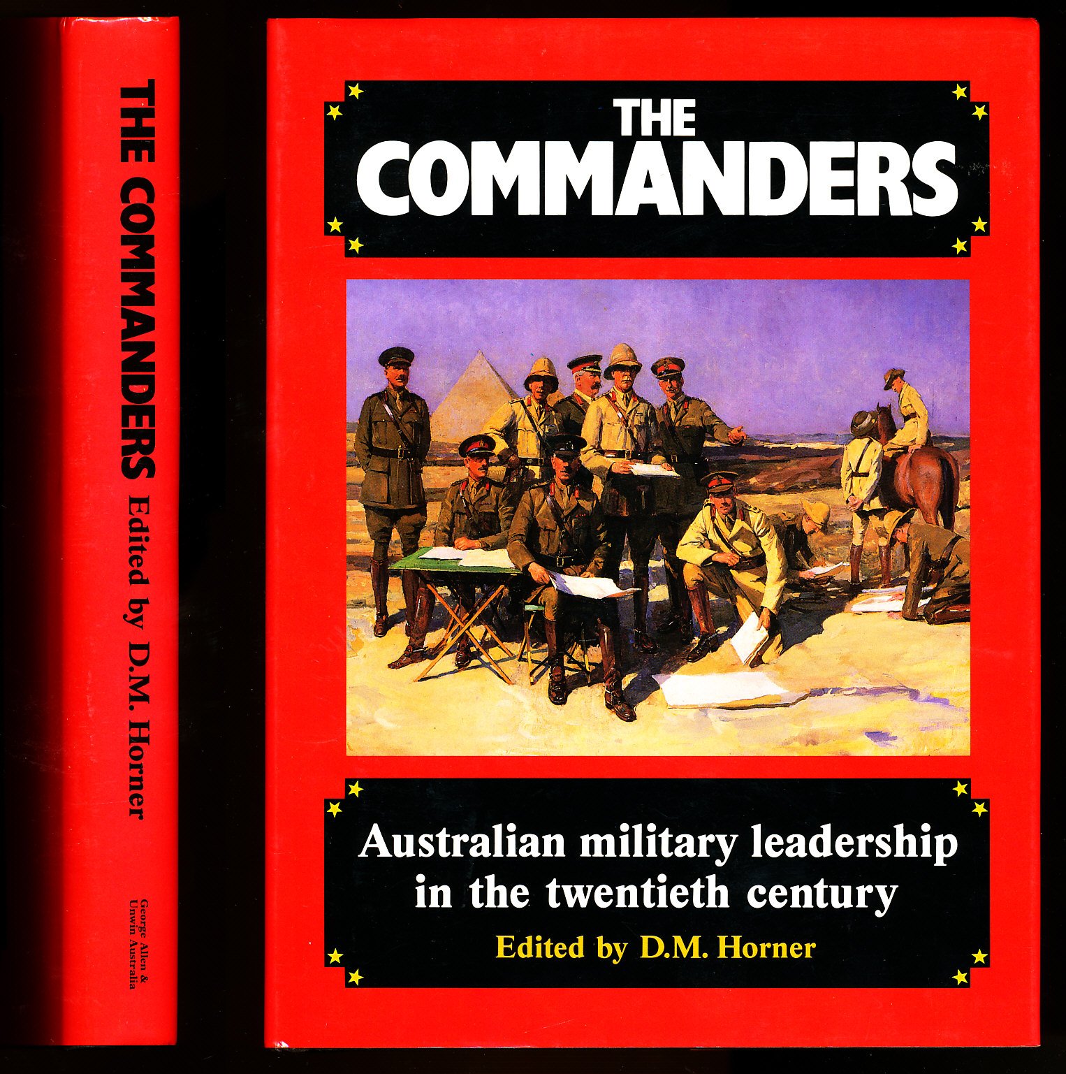 The Commanders: Australian Military Leadership in the Twentieth Century ...