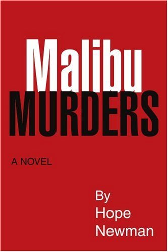 Malibu Murders by Hope Newman (2006-12-11) by Hope Newman | Goodreads