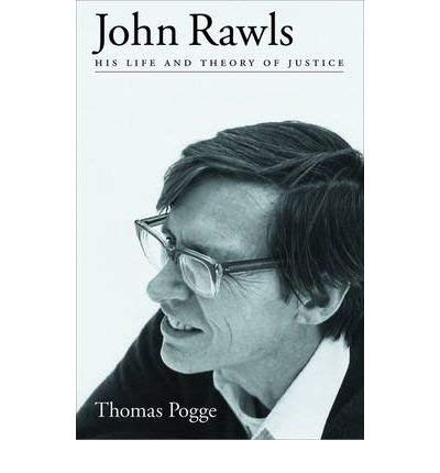 [ JOHN RAWLS HIS LIFE AND THEORY OF JUSTICE BY POGGE, THOMAS](AUTHOR)PAPERBACK by Thomas Pogge ...