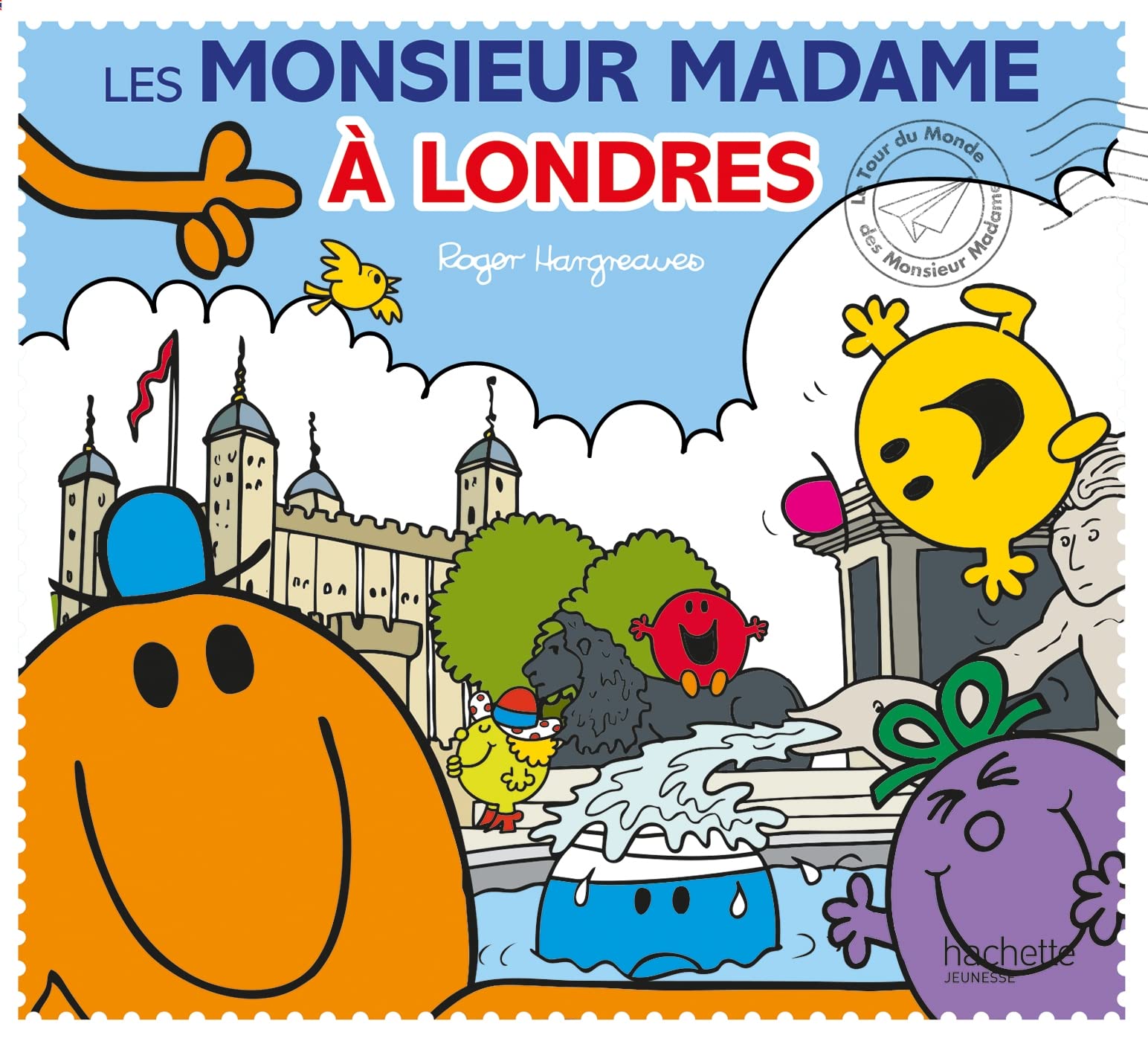 Monsieur Madame - Les Monsieur Madame à Londres by Adam Hargreaves | Goodreads
