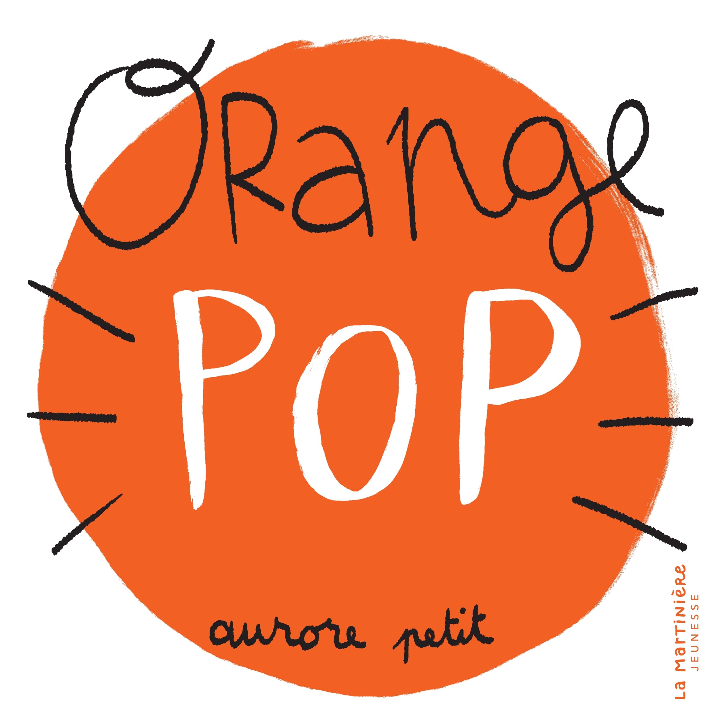 Orange pop by Aurore Petit | Goodreads