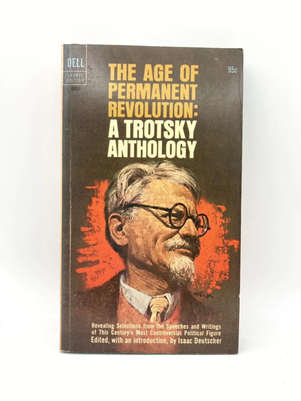 The Age of Permanent Revolution: A Trotsky Anthology by Isaac Deutscher ...