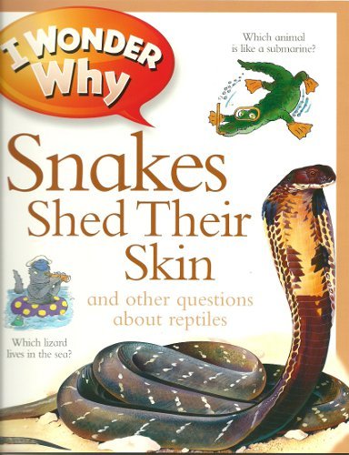 I Wonder Why Snakes Reissue by Amanda o Neill | Goodreads