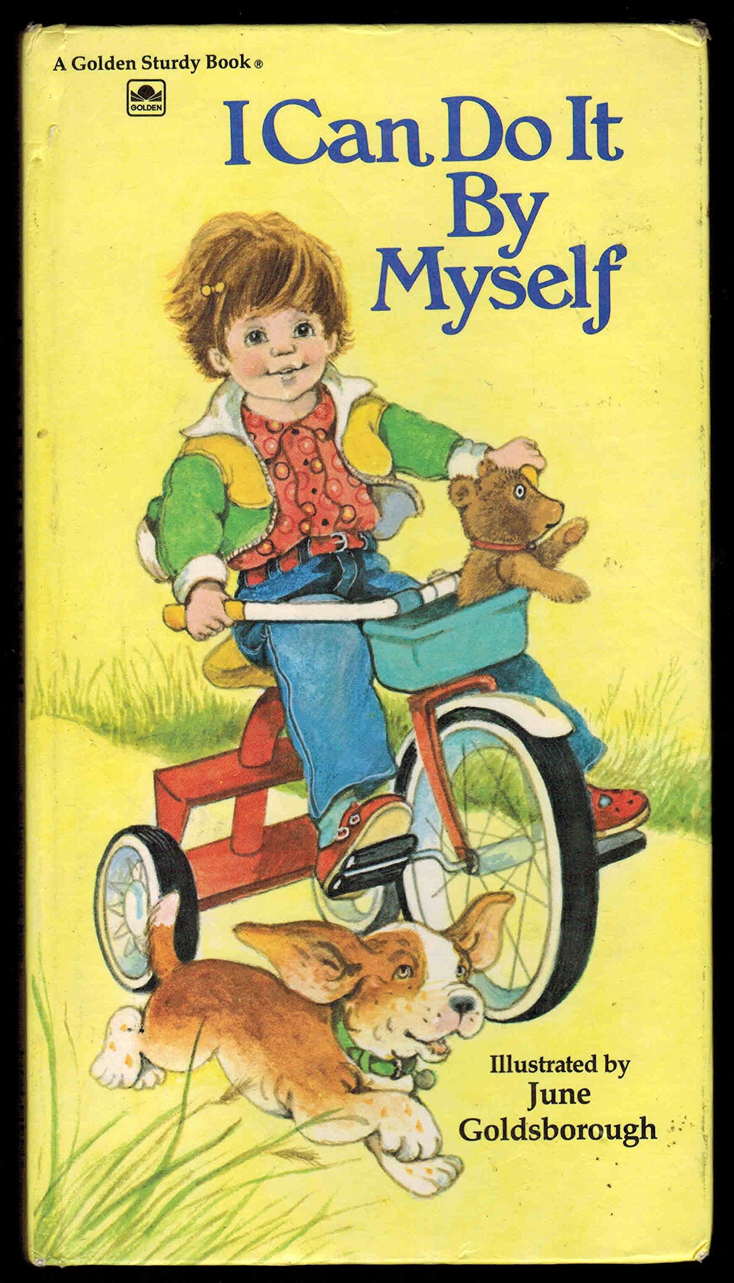 I Can Do It by Myself (Golden Sturdy Book) by June Goldsborough | Goodreads