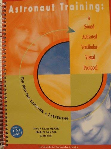 Astronaut Training: A Sound Activated Vestibular-Visual Protocol For ...