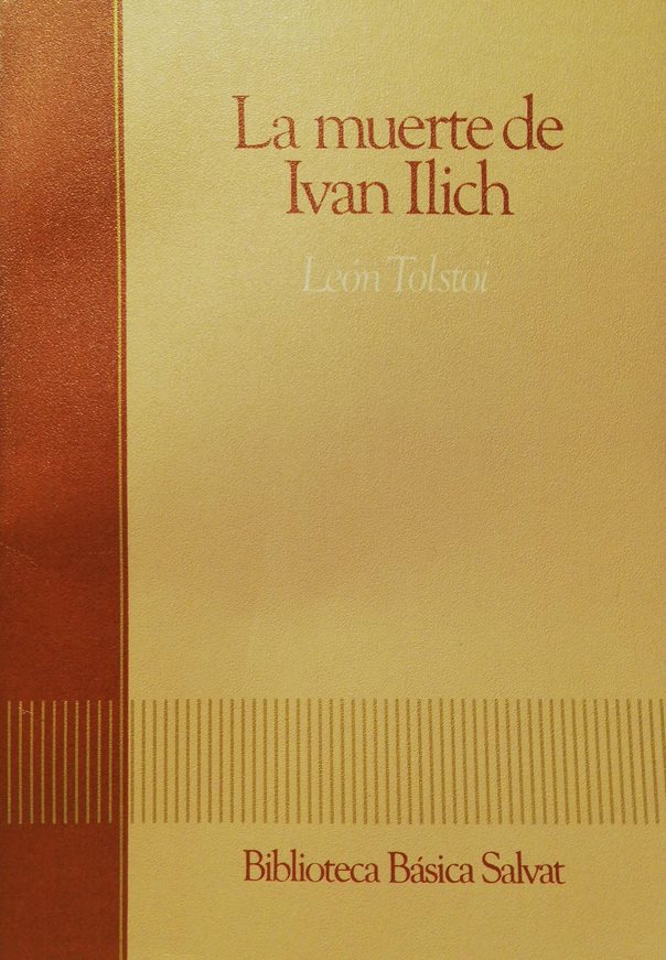 La muerte de Ivan Ilich by Leo Tolstoy | Goodreads