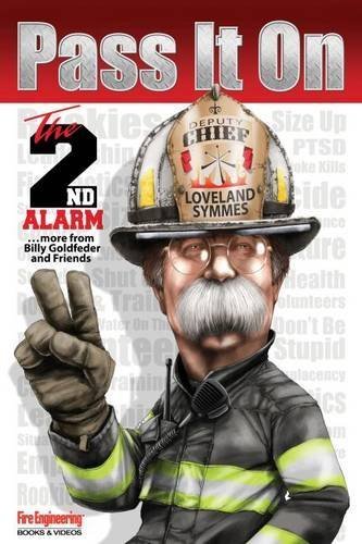 Pass It on: The Second Alarm by Billy Goldfeder by Chief Billy ...