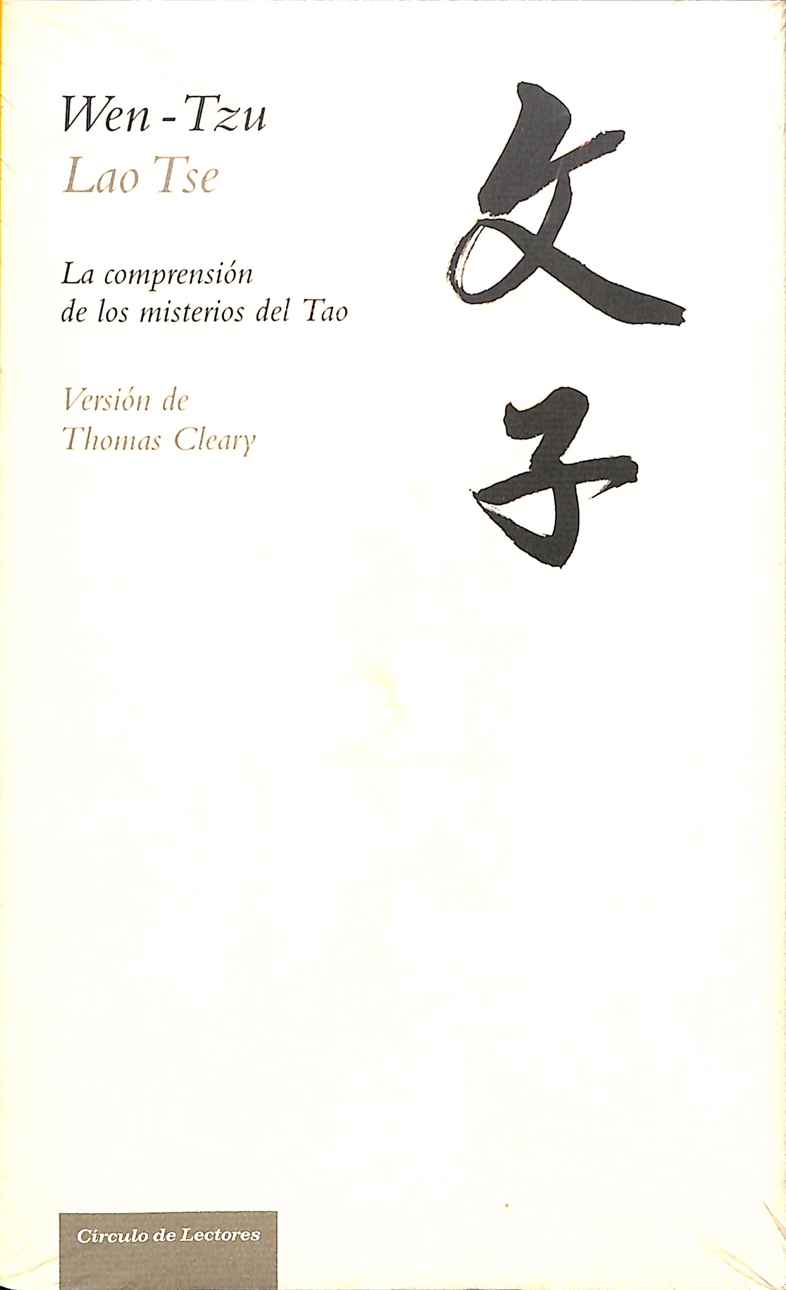 Wen-Tzu: la comprensión de los misterios del Tao by Lao Tse | Goodreads
