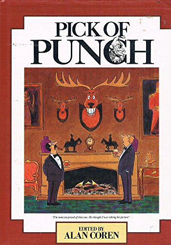 Pick of Punch 1987 by Alan Coren | Goodreads