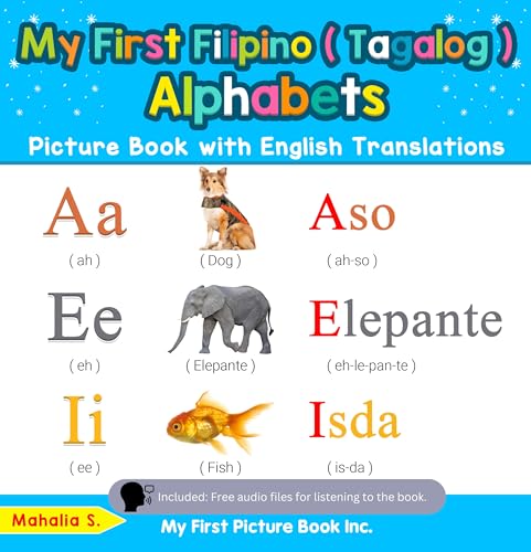 My First Filipino ( Tagalog ) Alphabets Picture Book with English ...