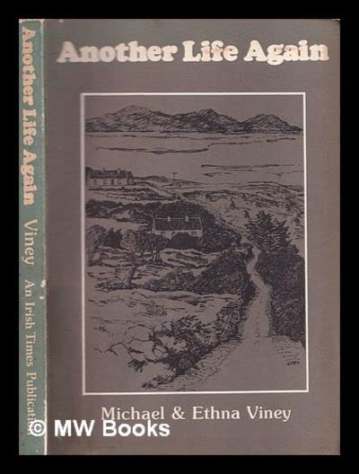 Another life Again by Michael Viney | Goodreads