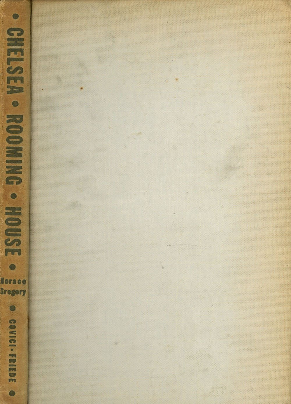 Chelsea Rooming House by Horace Gregory | Goodreads