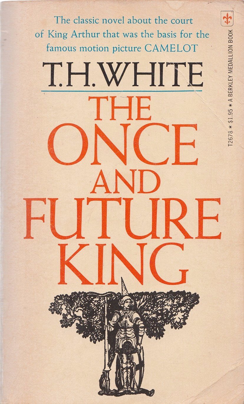 Camelot: The Once and Future King by T.H. White | Goodreads