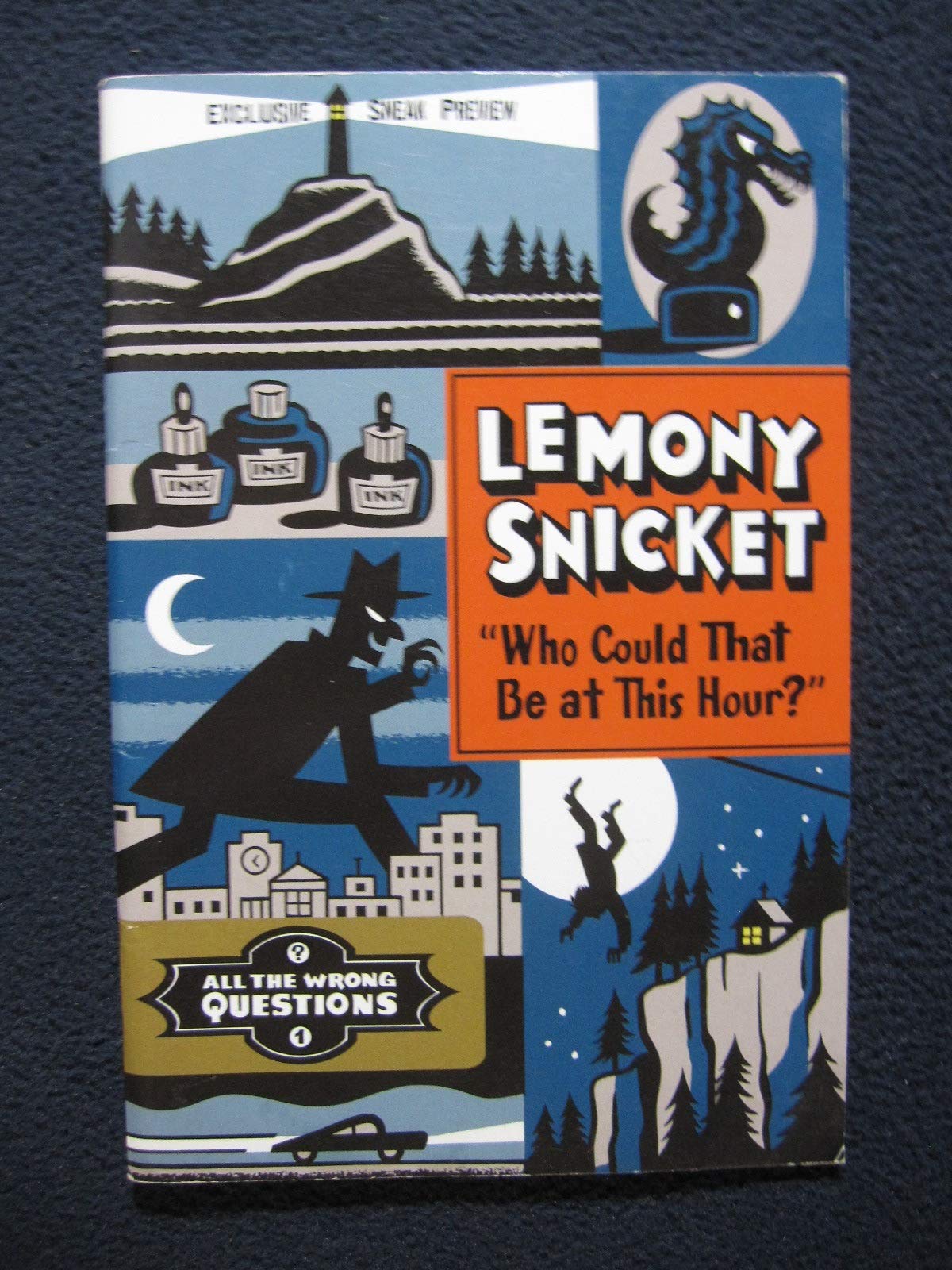Lemony Snicket "Who Could That Be at This Hour?" All the Wrong ...