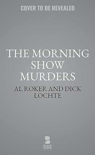 The Morning Show Murders by Al Roker | Goodreads