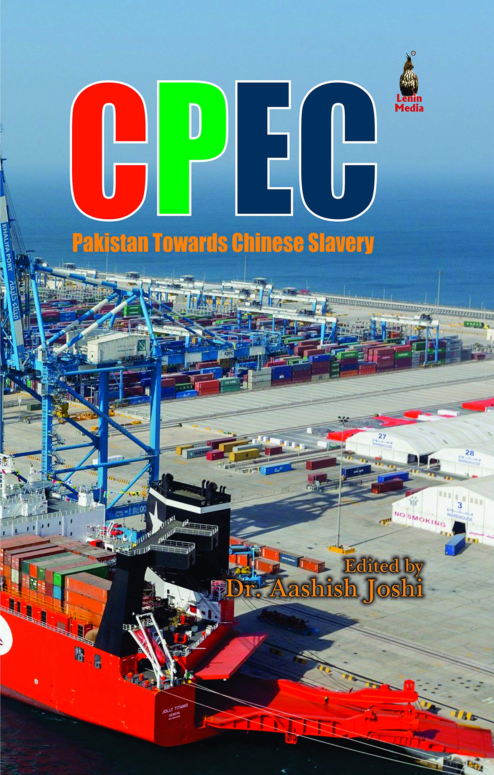 CPEC Pakistan Towards Chinese Slavery by Dr. Ashish Joshi | Goodreads