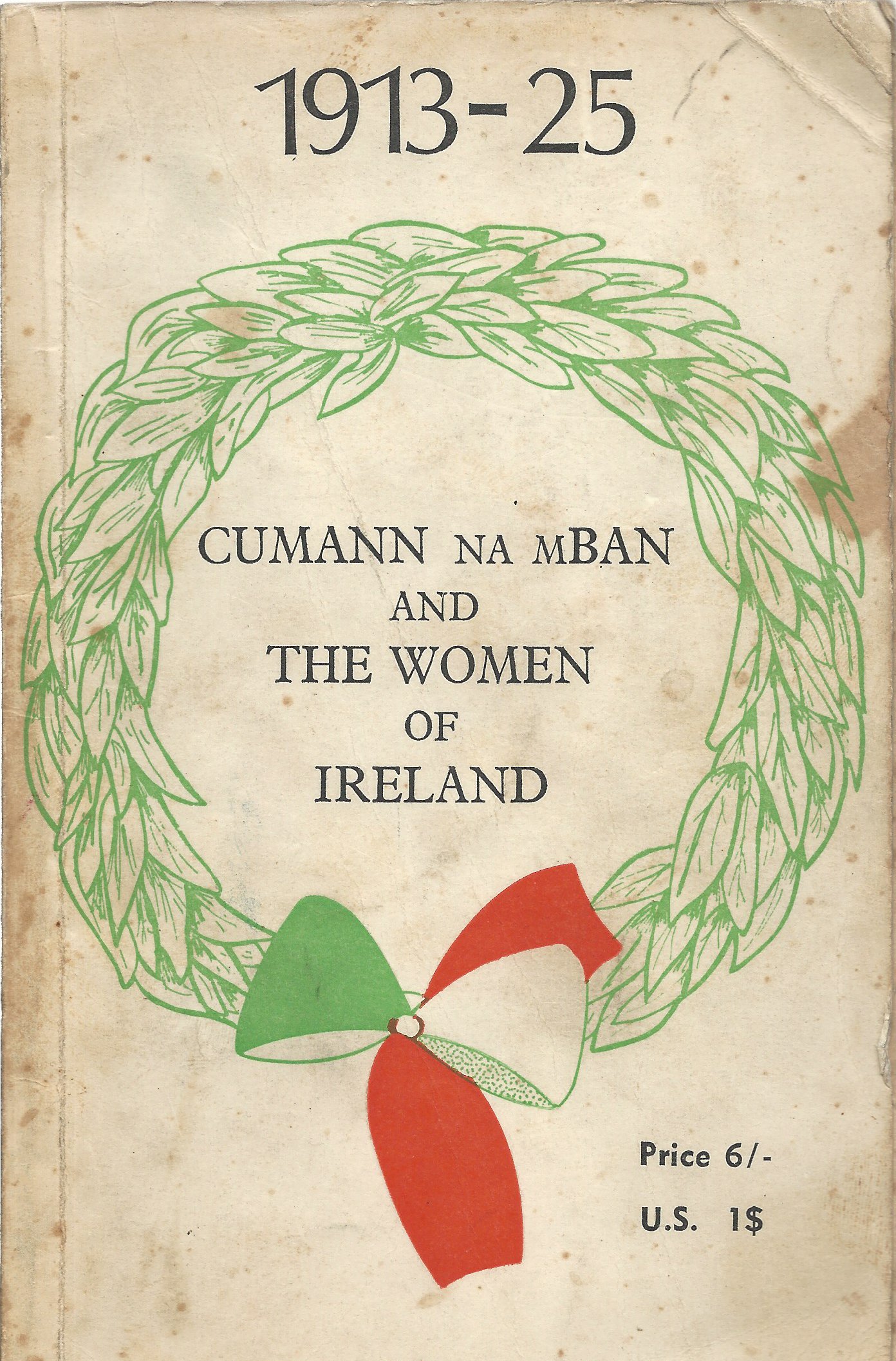 Cumann Na mBan and The Women of Ireland 1913-25 by Lil Conlon | Goodreads