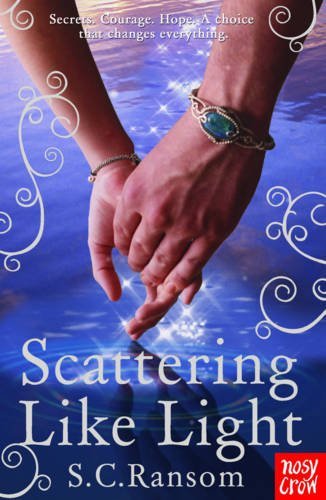 Scattering Like Light (Small Blue Thing Trilogy) by S.C. Ransom by ...