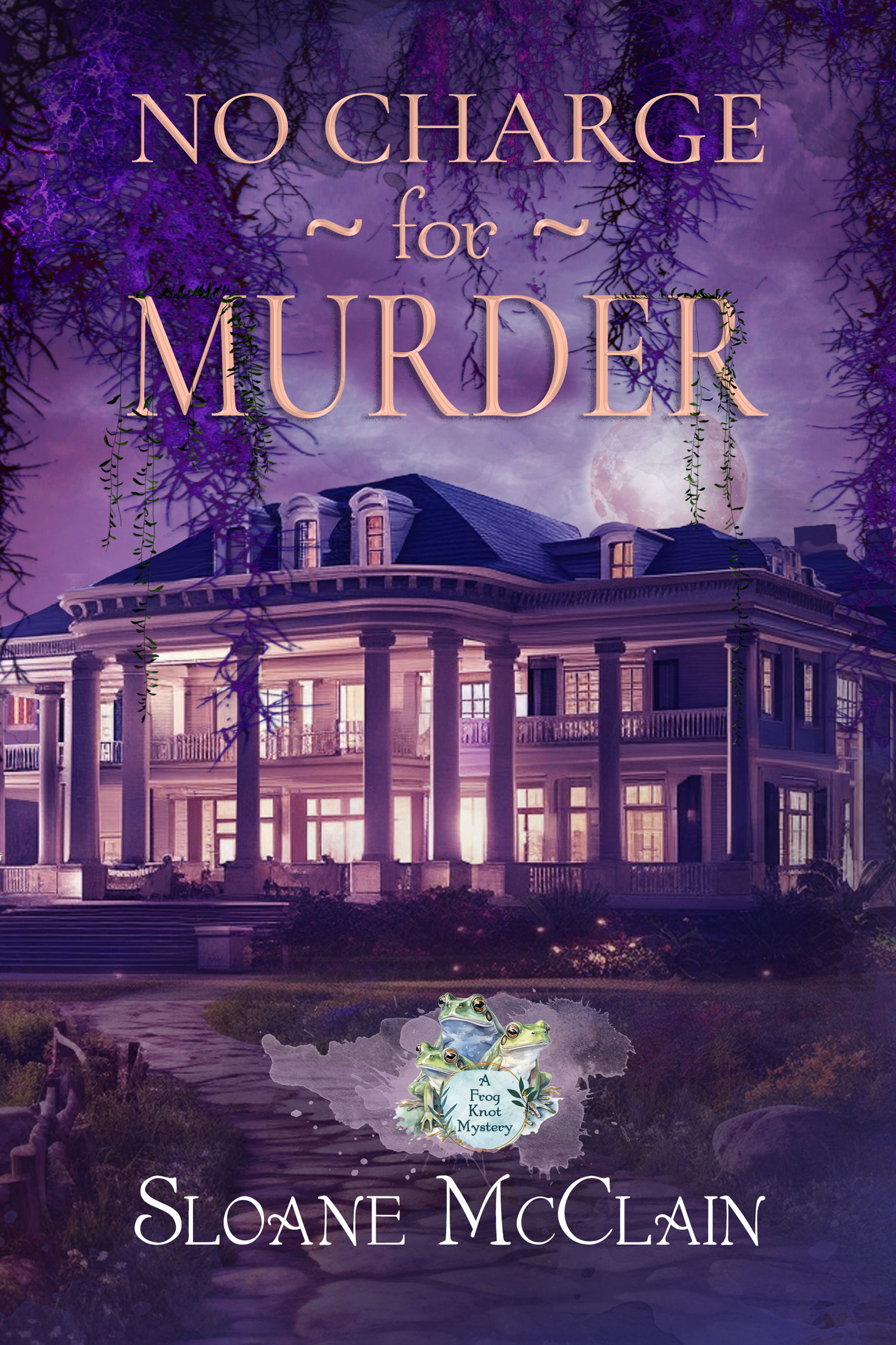 No Charge For Murder (Frog Knot Mysteries, #1) by Sloane McClain ...
