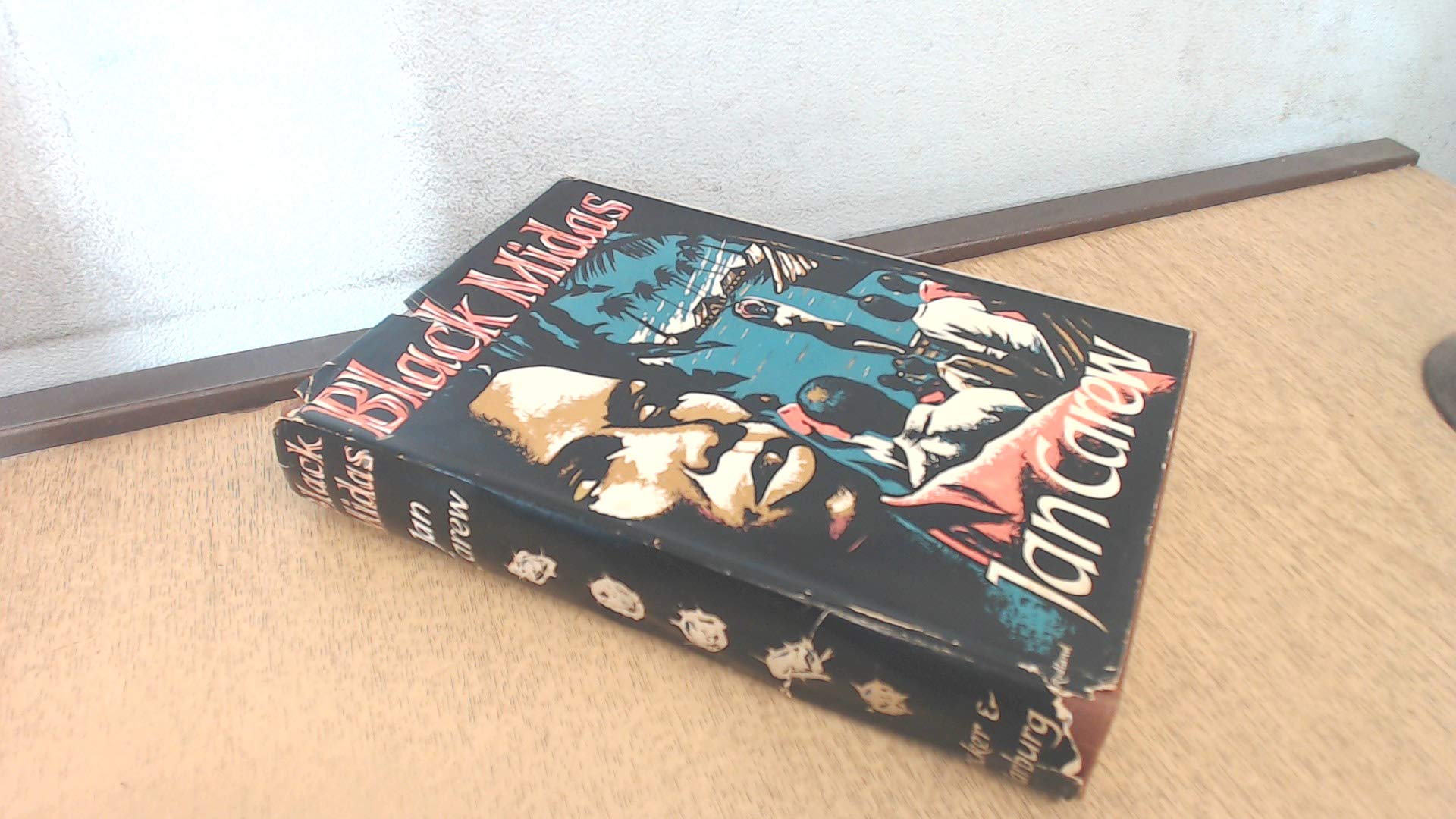 Black Midas by Jan R. Carew | Goodreads