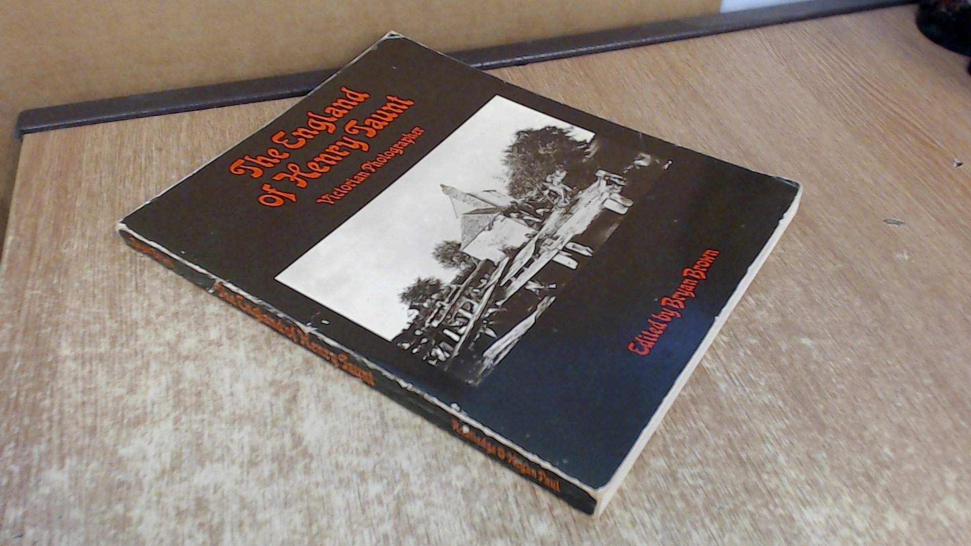 The England of Henry Taunt by Henry Taunt | Goodreads