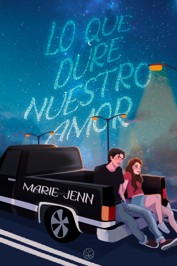 Lo que dure nuestro amor by Marie Jenn | Goodreads