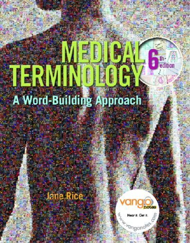 Medical Terminology: A Word-Building Approach Value Package (includes ...