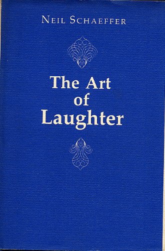 The Art of Laughter by Neil Schaeffer | Goodreads