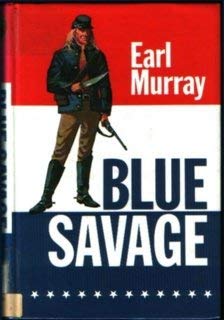 Blue Savage - Large Print by Earl Murray | Goodreads